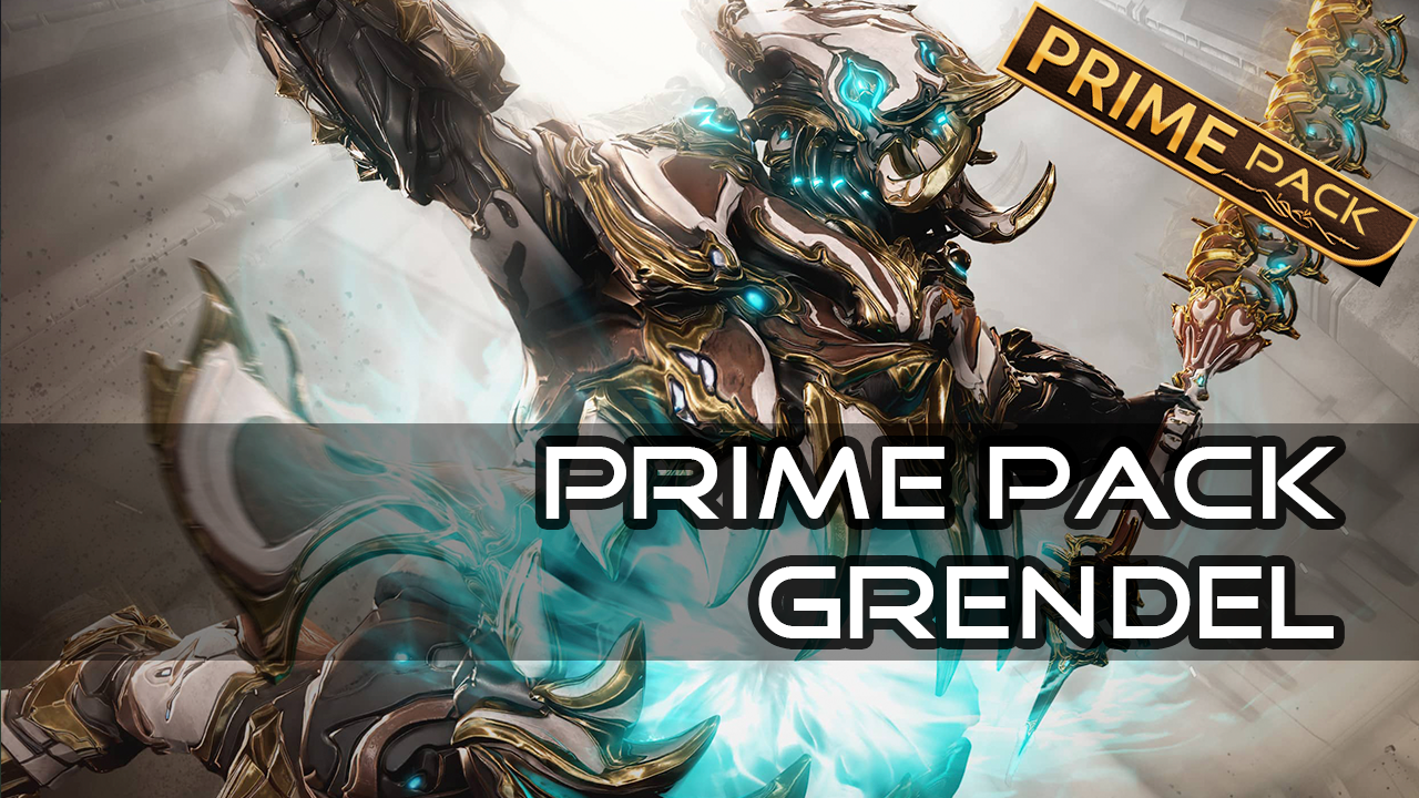 [Prime Pack] : GRENDEL Prime - Warframe [FR] - VVhite Angel Warframe