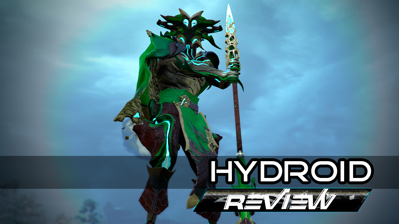 Warframe Review : HYDROID | Warframe [FR] - VVhite Angel Warframe